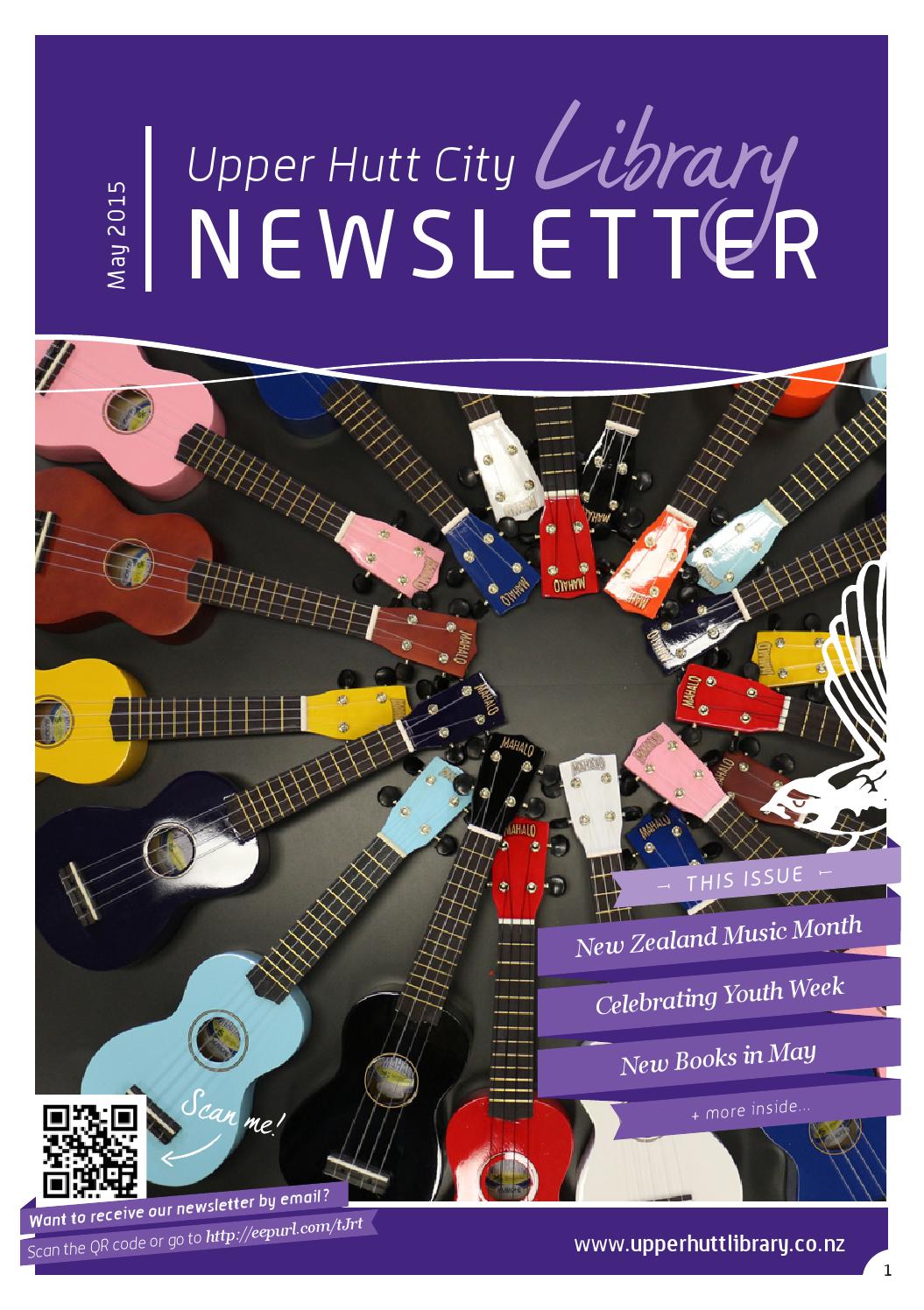 Upper Hutt City Library - May 2015 by Upper Hutt City Libraries - Issuu