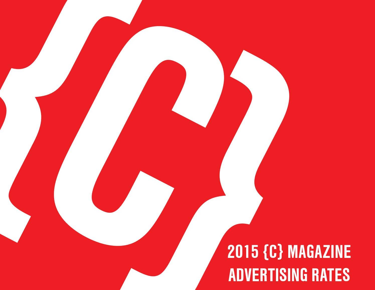 The {C} Magazine Media Kit 2015 by Deviate Publishing Inc - Issuu