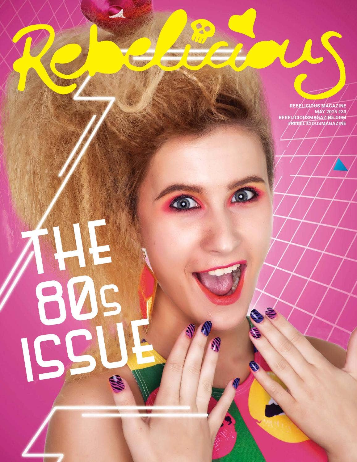 Rebelicious Magazine - The 80s Issue by Rebelicious Magazine - Issuu