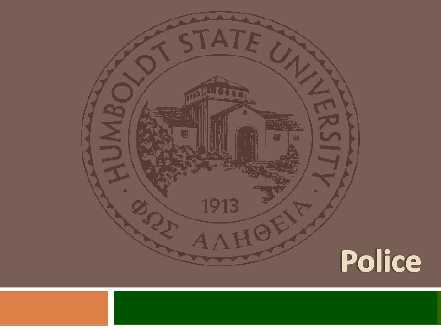 HSU Orientation - Police by Humboldt State University - Issuu