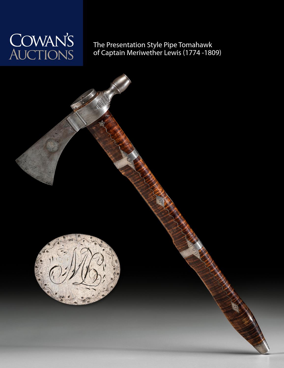The Presentation Style Pipe Tomahawk of Captain Meriwether Lewis (1774 ...