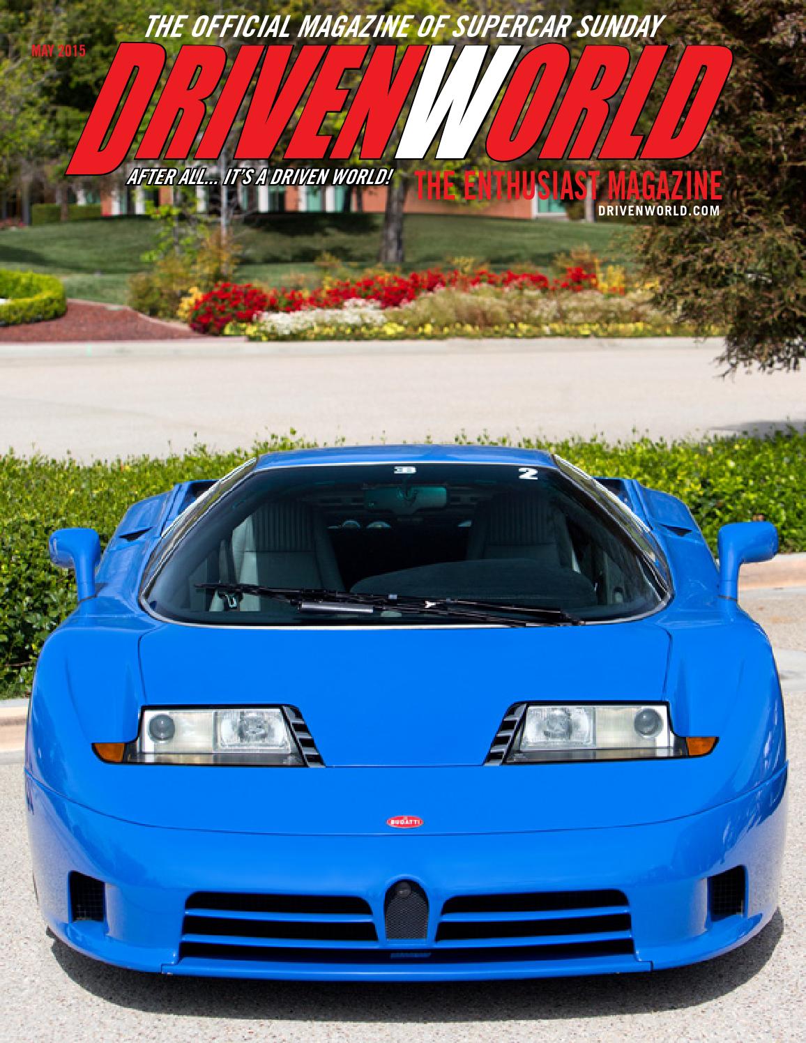 May 2015 Issue of Driven World Magazine by Driven World Magazine- The ...