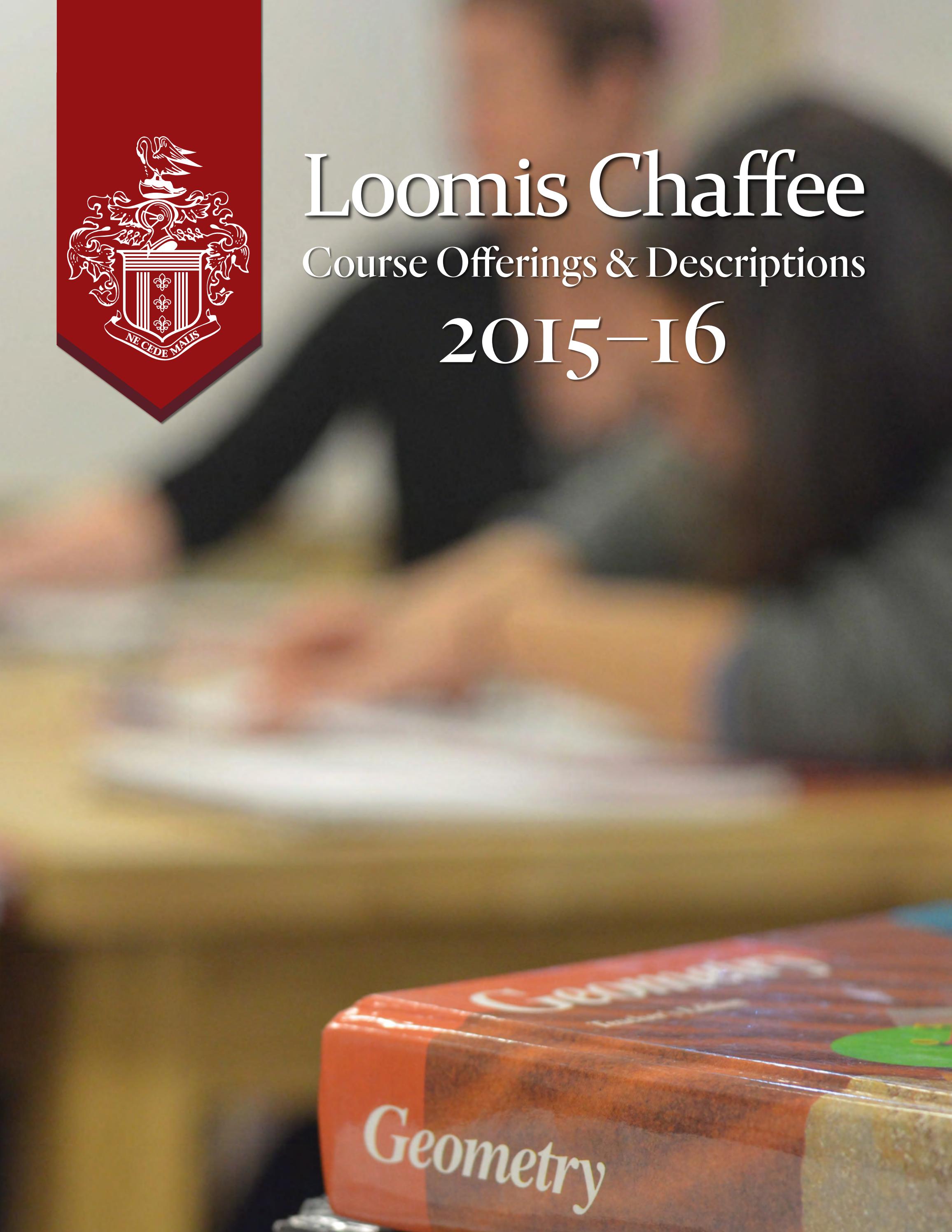 Course Offerings & Descriptions 2015-16 by Loomis Chaffee - Issuu