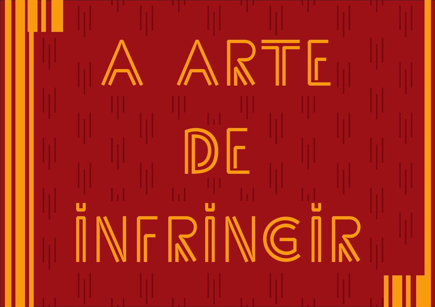 Catálogo a arte de infringir by Yago Monteiro - Issuu