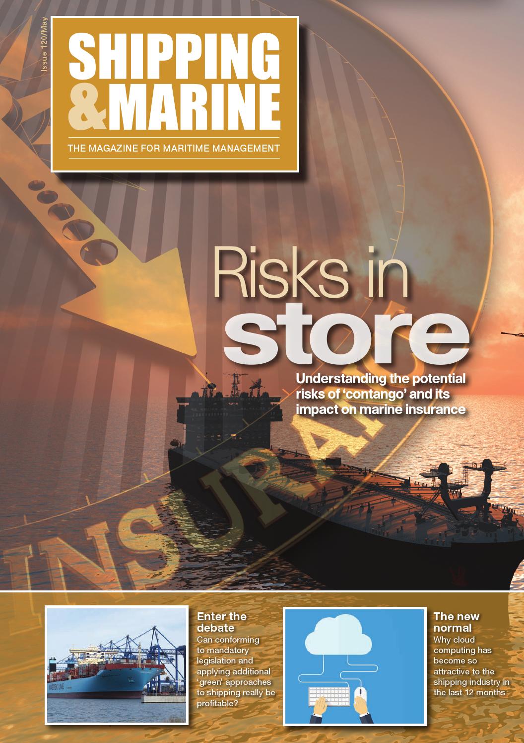 Shipping and Marine Issue 120 May 2015 by Finelight Media Group - Issuu