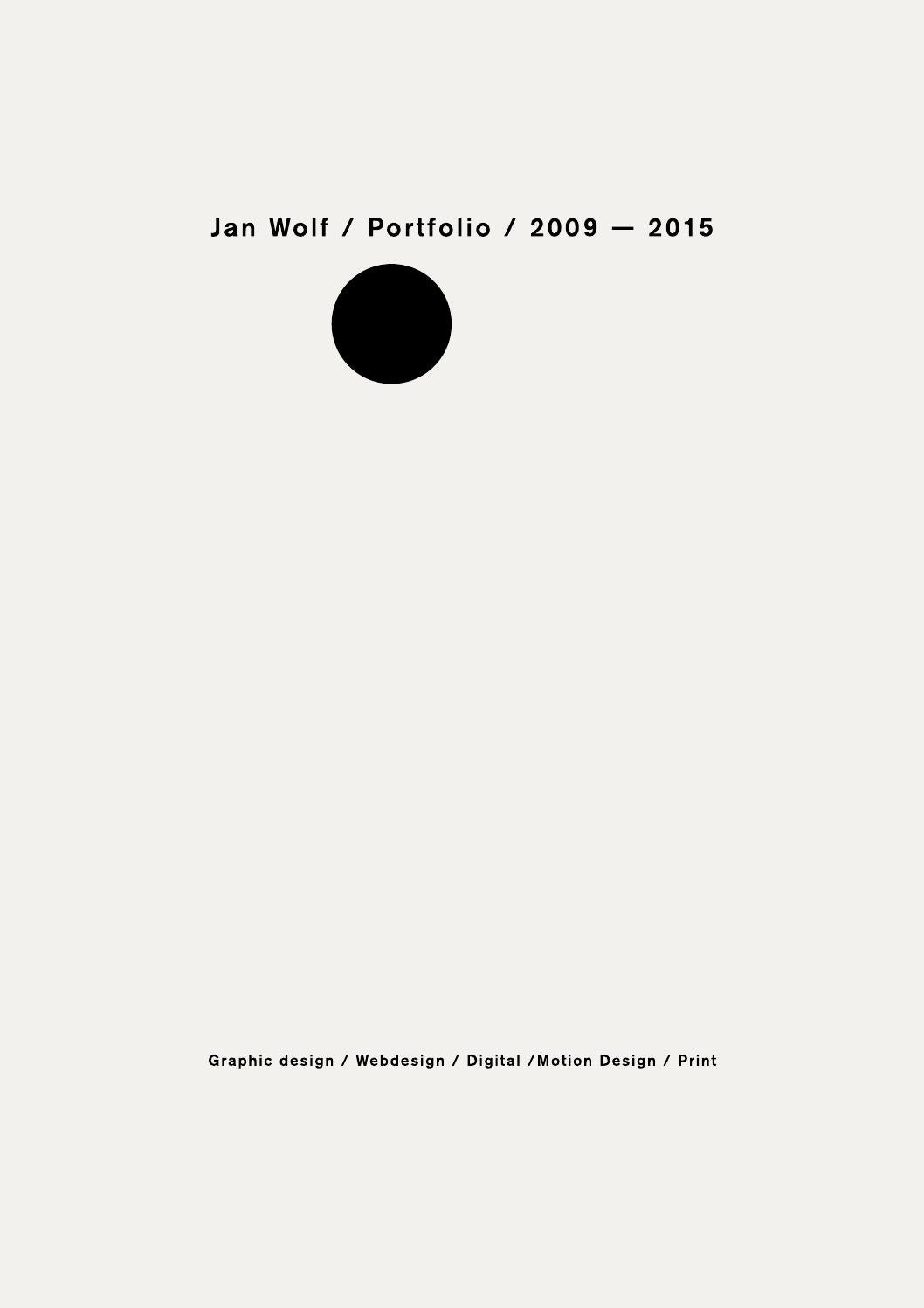 Jan Wolf / Portfolio / 2009 — 2015 by Jan Wolf - Issuu