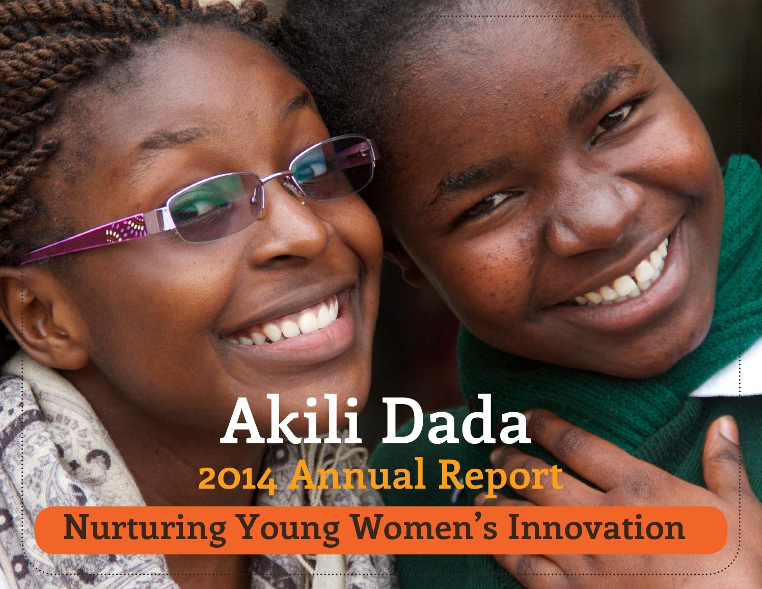 Akili Dada 2014 Annual Report by Akili Dada - Issuu