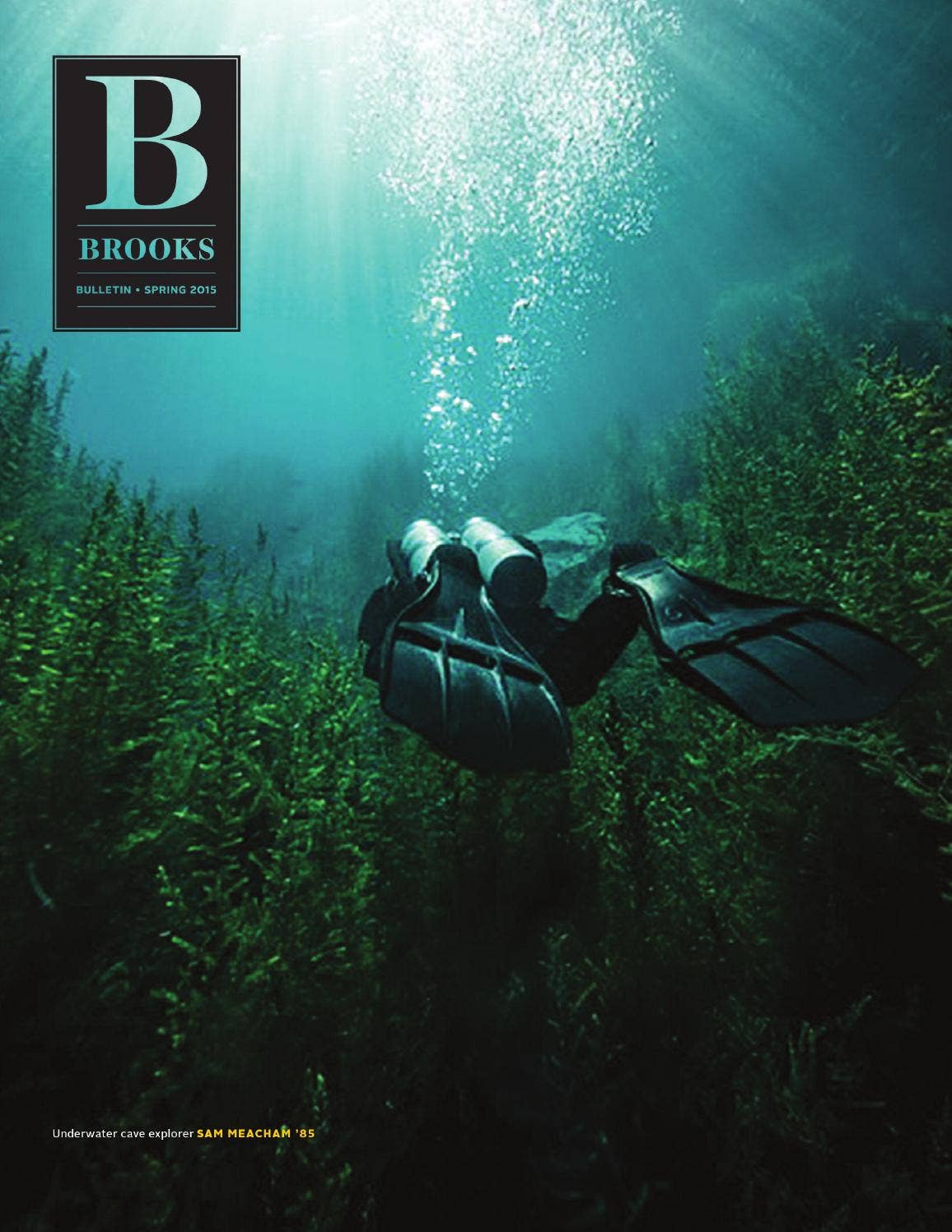 Brooks Bulletin Spring 2015 by Brooks School - Issuu
