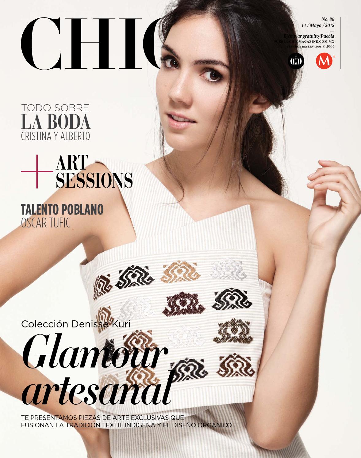 Chic Magazine Puebla edición 86 by Chic Magazine Puebla - Issuu