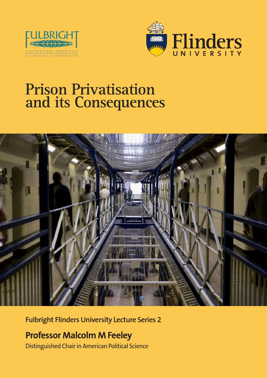 Prison Privatisation and its Consequences by Flinders University ...