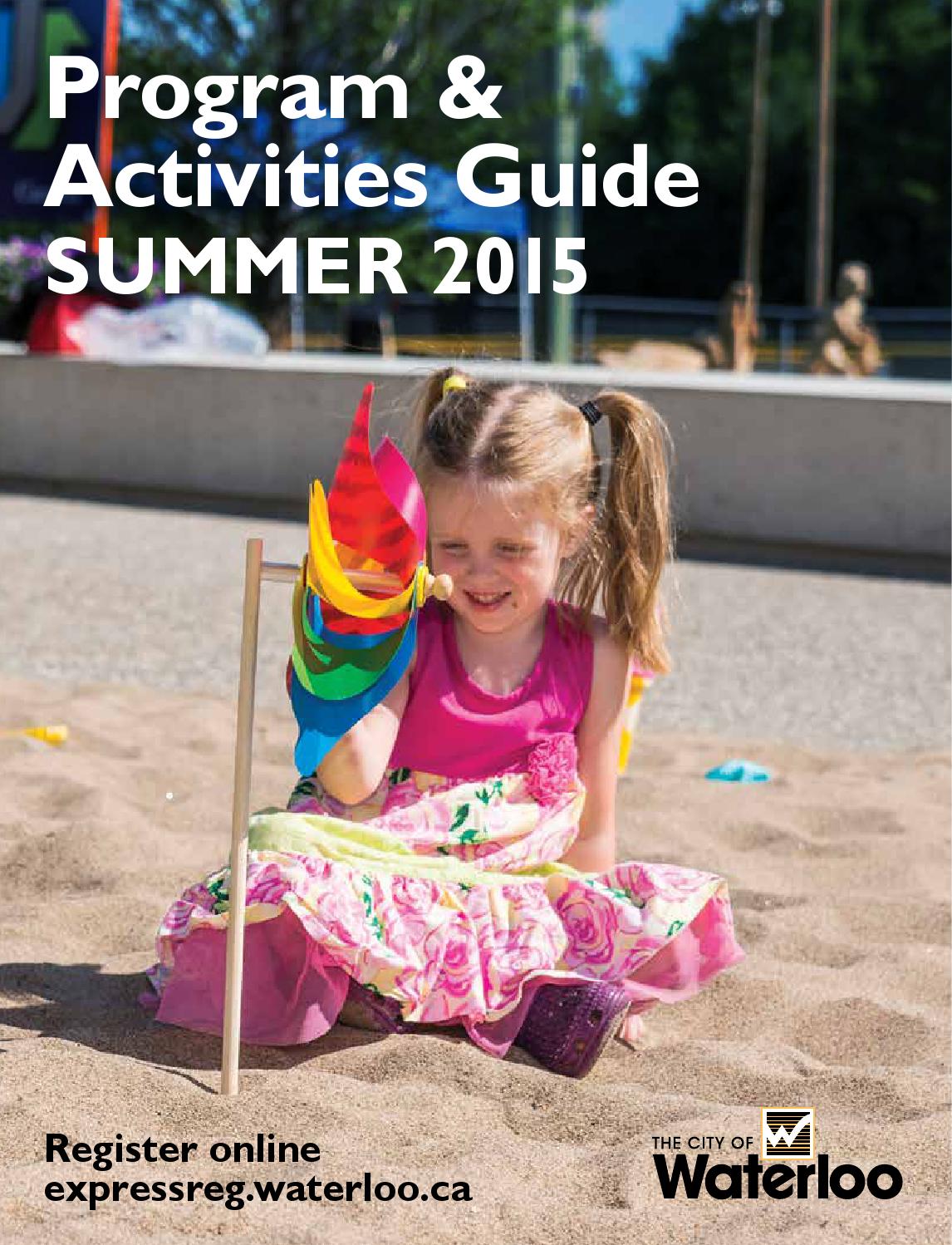 Summer 2015 Program & Activities Guide by City of Waterloo - Issuu