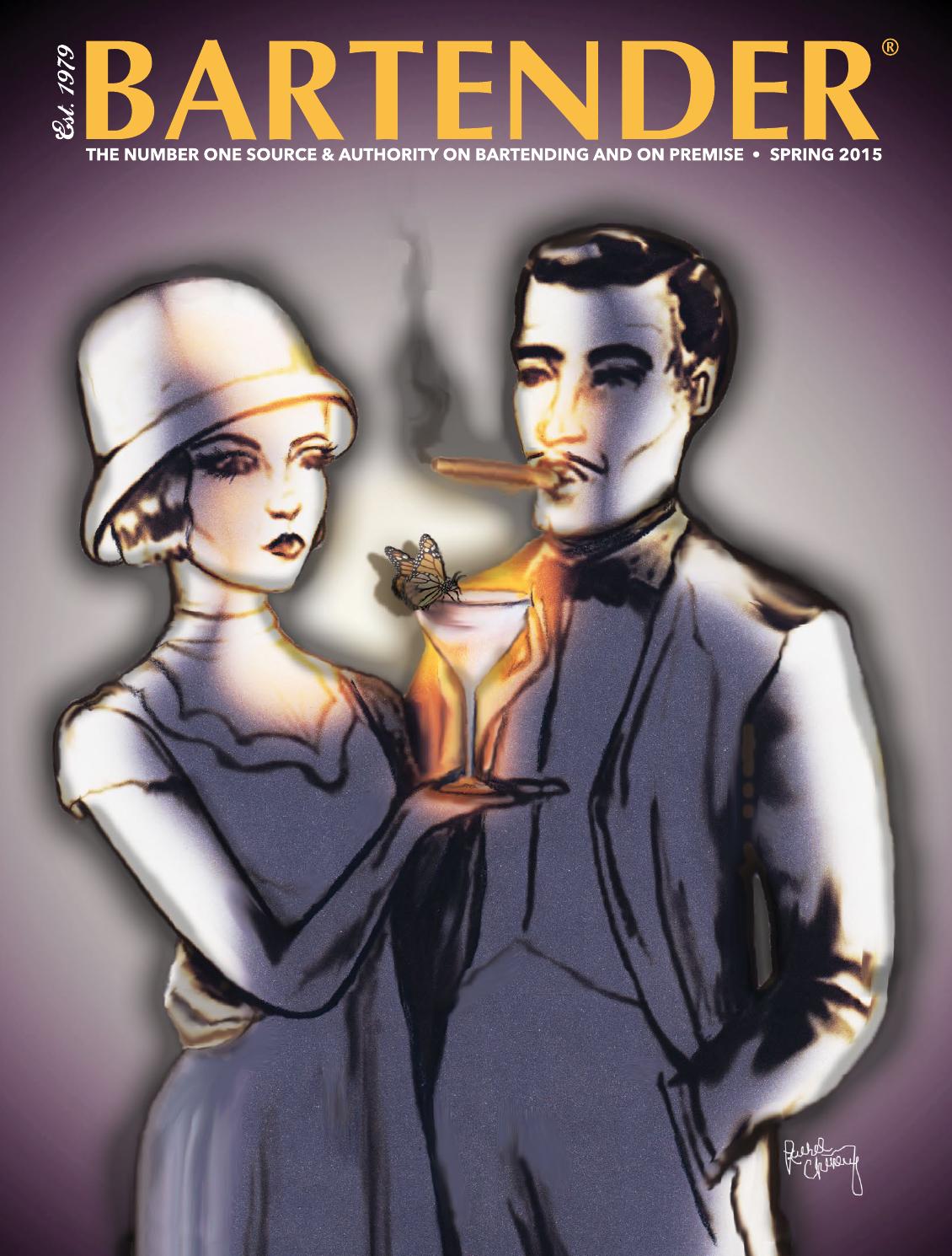 Bartender Magazine Spring 2015 by Foley Publishing Corporation - Issuu