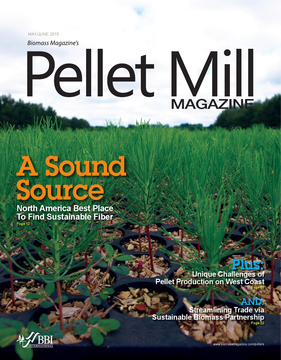 Pellet Mill Magazine - May/June 2015 by BBI International - Issuu
