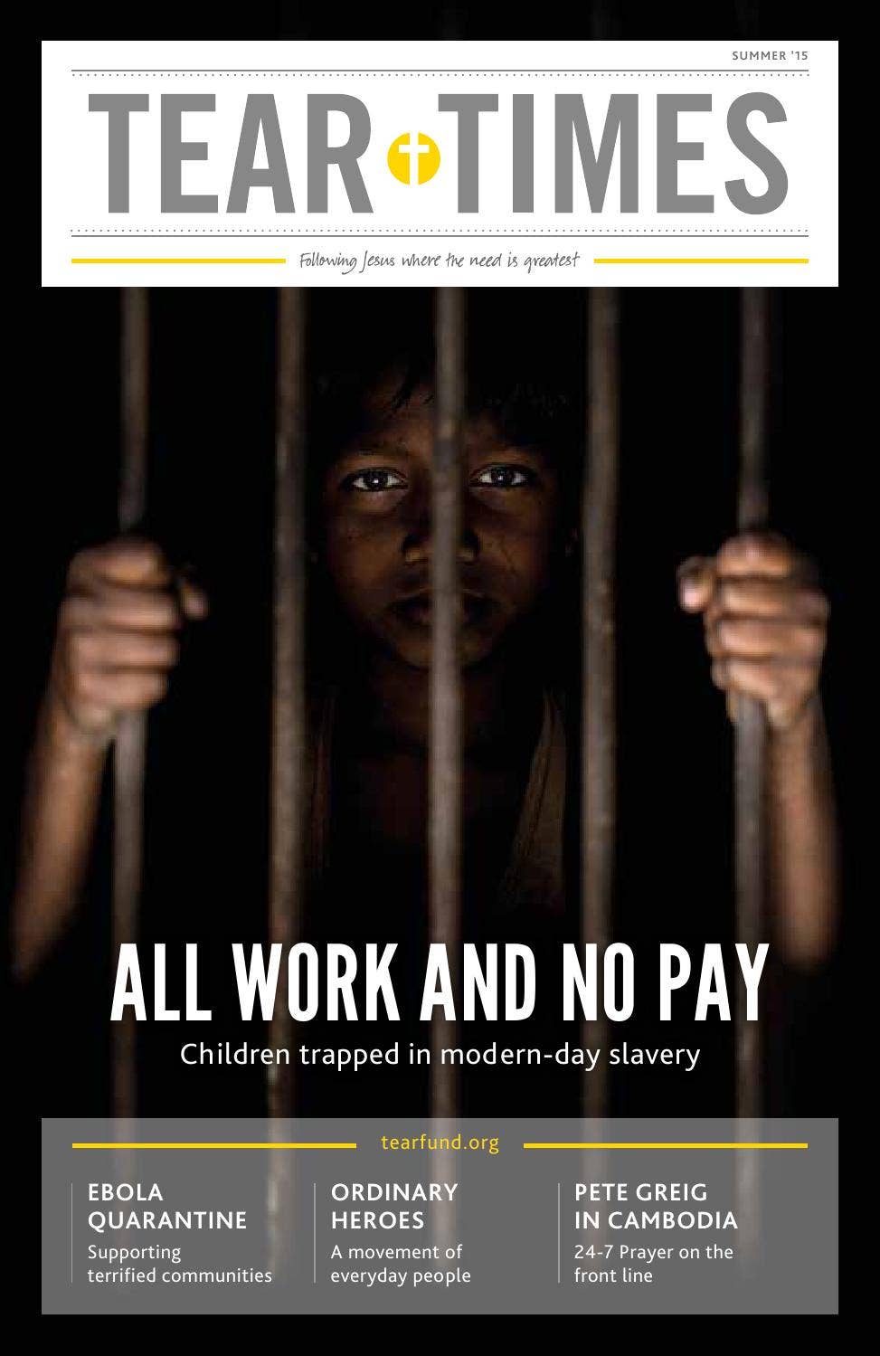 Tear Times Summer 2015 by Tearfund - Issuu