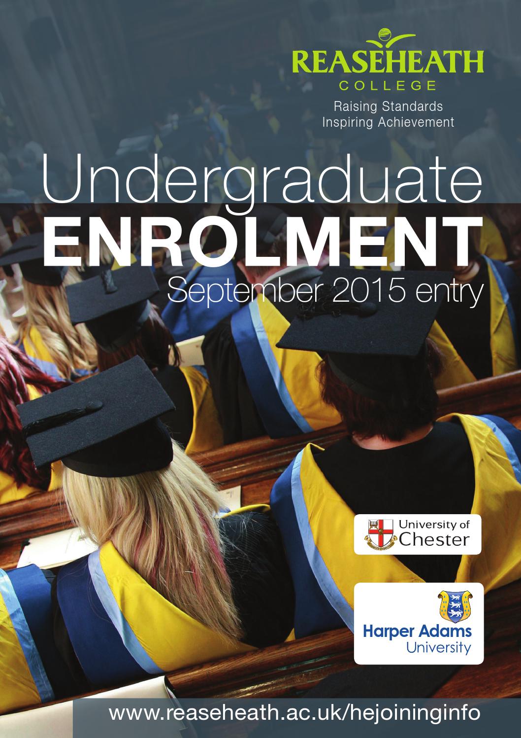 Reaseheath Undergraduate Enrolment September 2015 Entry by Reaseheath College - Issuu