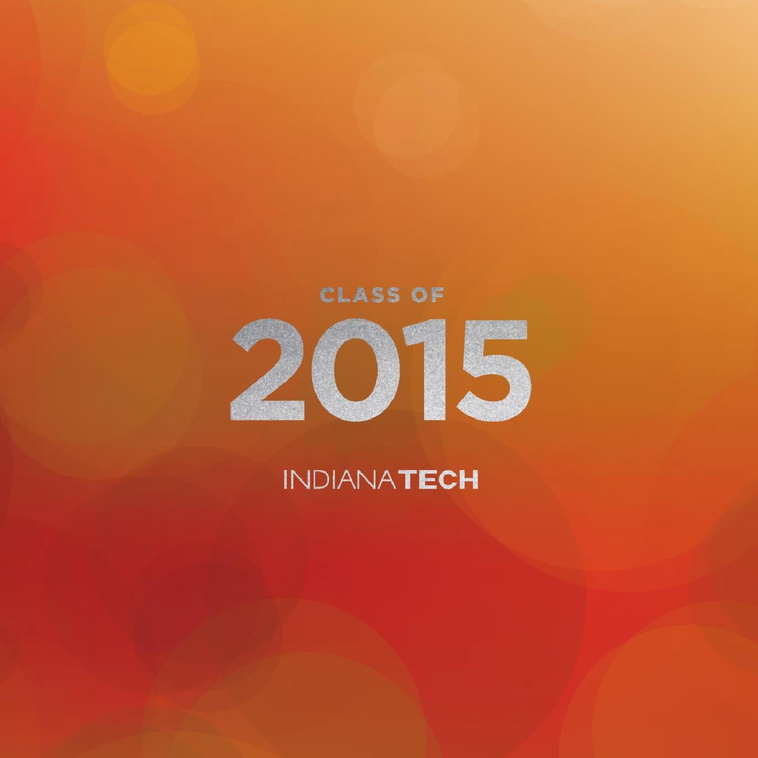 Commencement 2015 Program by Indiana Tech: Marketing - Issuu