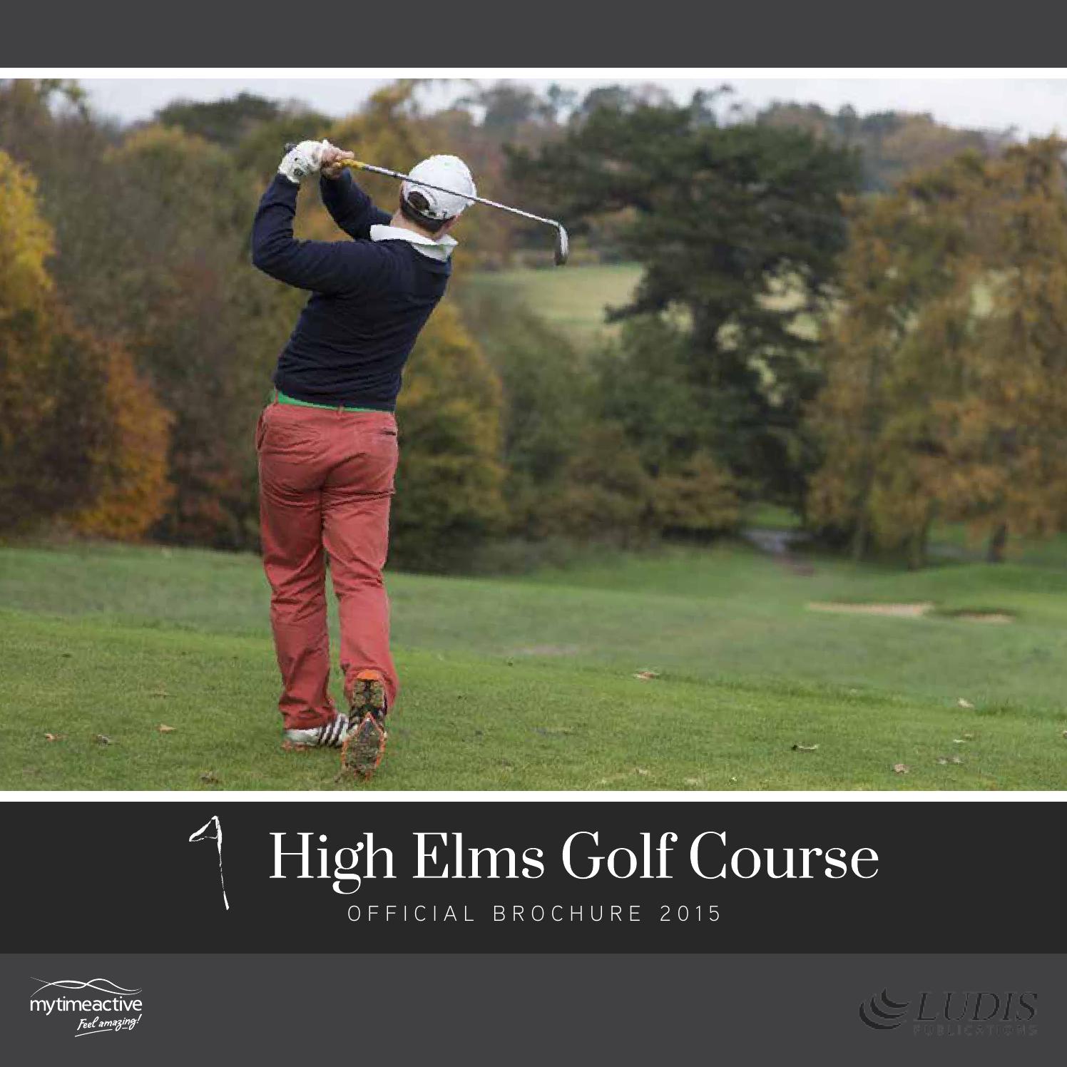 High Elms Golf Club Official Brochure 2015 by Ludis - Issuu