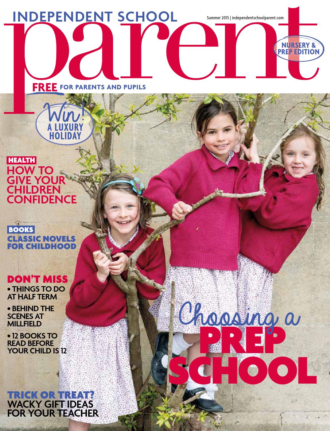 Independent School Parent - Prep Summer Preview by The Chelsea Magazine Company - Issuu