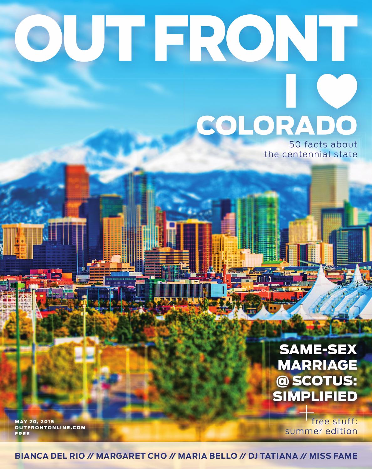 May 20, 2015 :: I Heart Colorado by OUT FRONT Magazine - Issuu