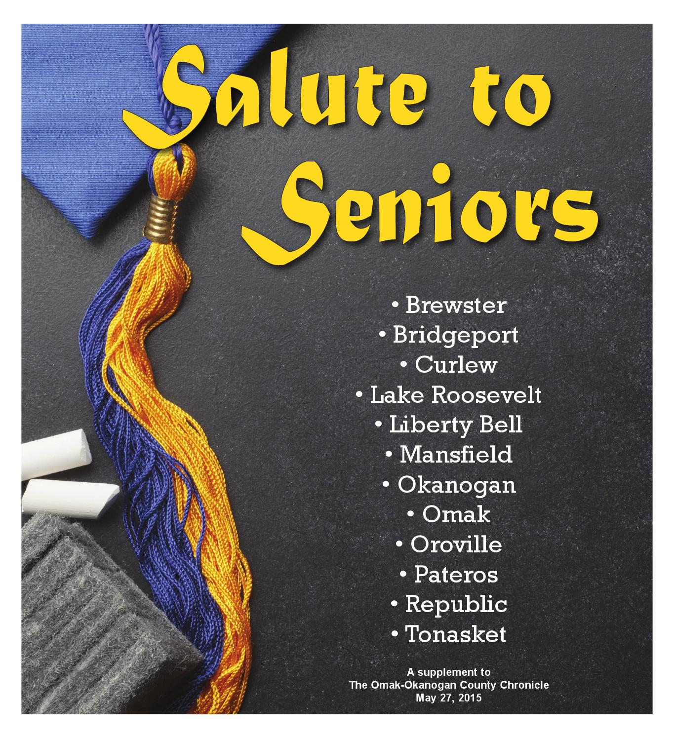 Salute to Seniors 2015 by The Omak-Okanogan County Chronicle - Issuu