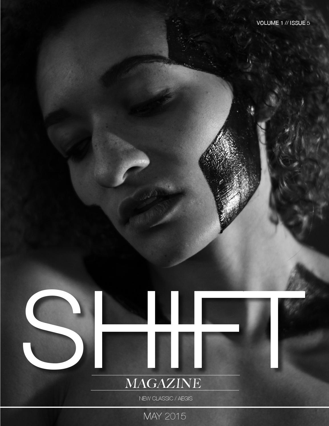 SHIFT MAGAZINE Issue 5//Vol. 1 by SHEI Magazine - Issuu