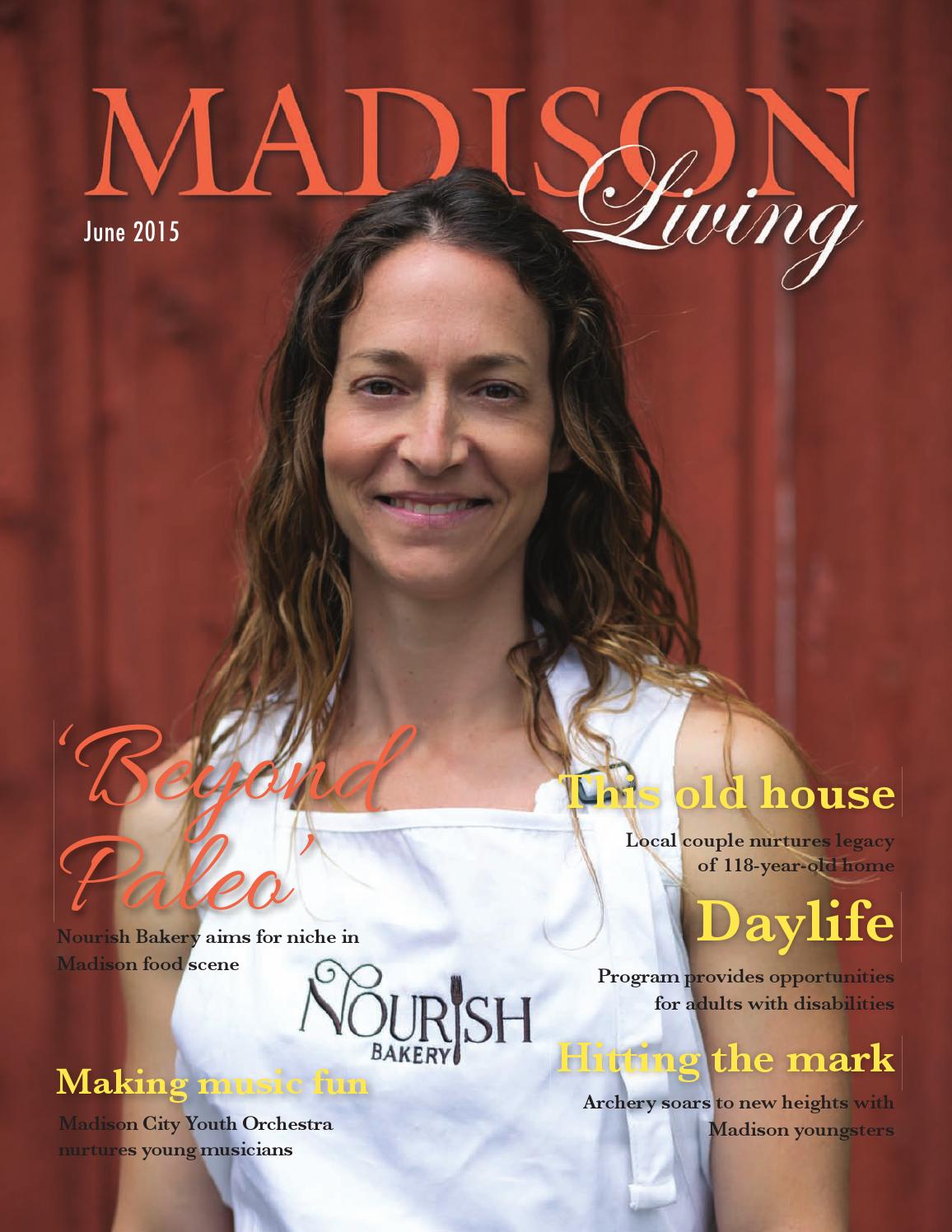 Madison Living June 2015 by Madison Publications - Issuu