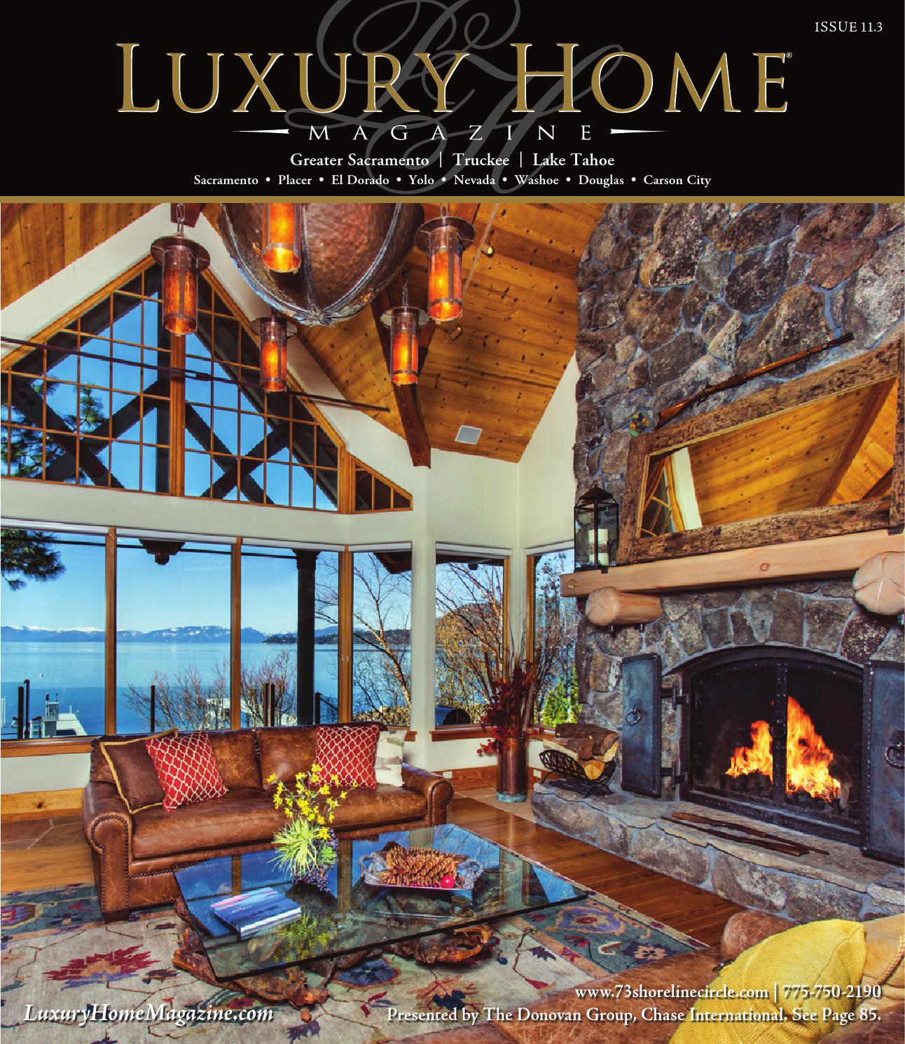 Luxury Home Magazine Sacramento | Lake Tahoe Issue 11.3 by Luxury Home ...