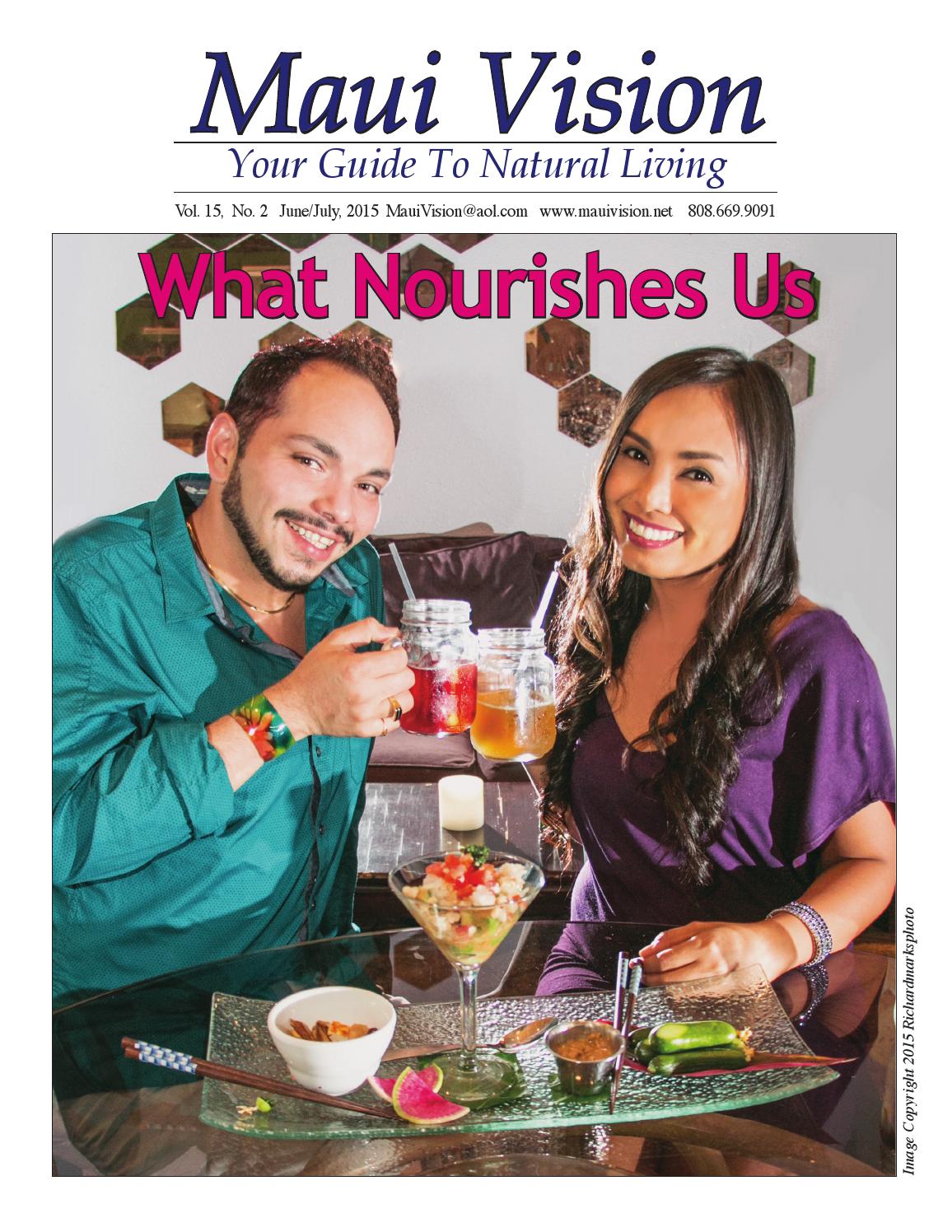 Maui Vision Magazine, June/July, 2015 edition by Maui Vision Magazine ...