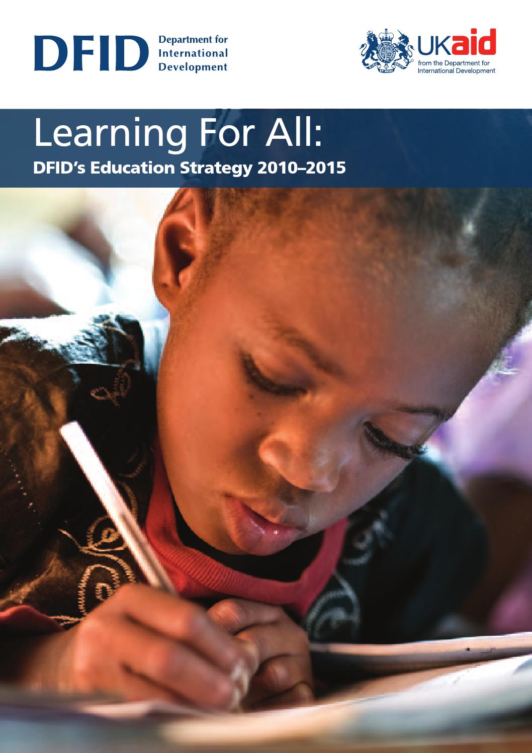 Learning for all DfID's Education Strategy 2010 - 2015 by Joseph Nhan-O ...