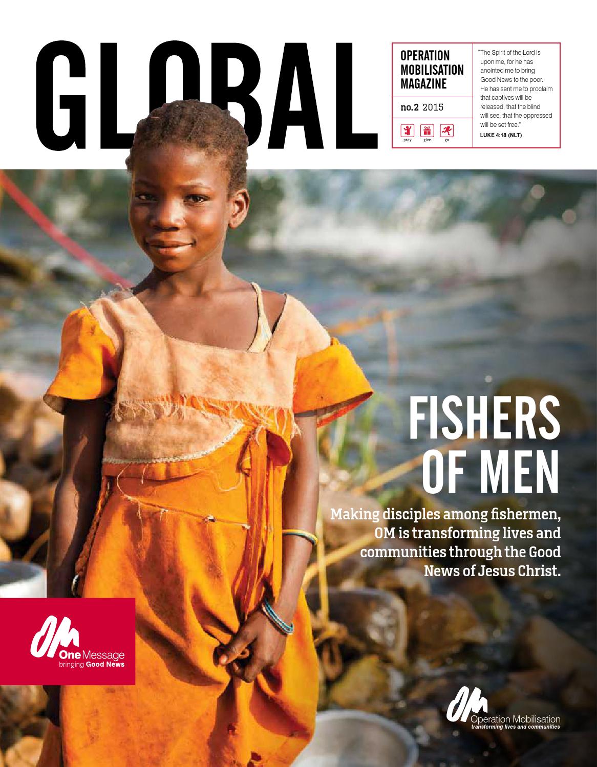 Global Issue #2 2015 - New Look! by Operation Mobilisation - Issuu