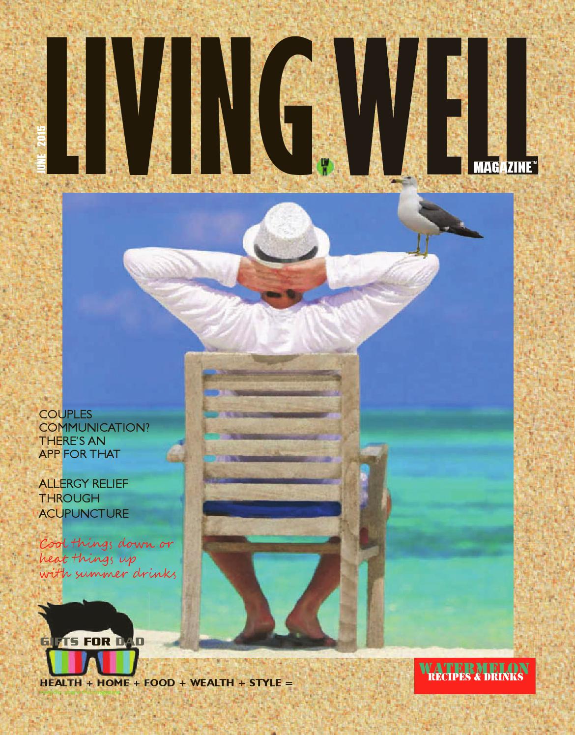 Living.Well June 2015 by Living.Well Magazine - Issuu