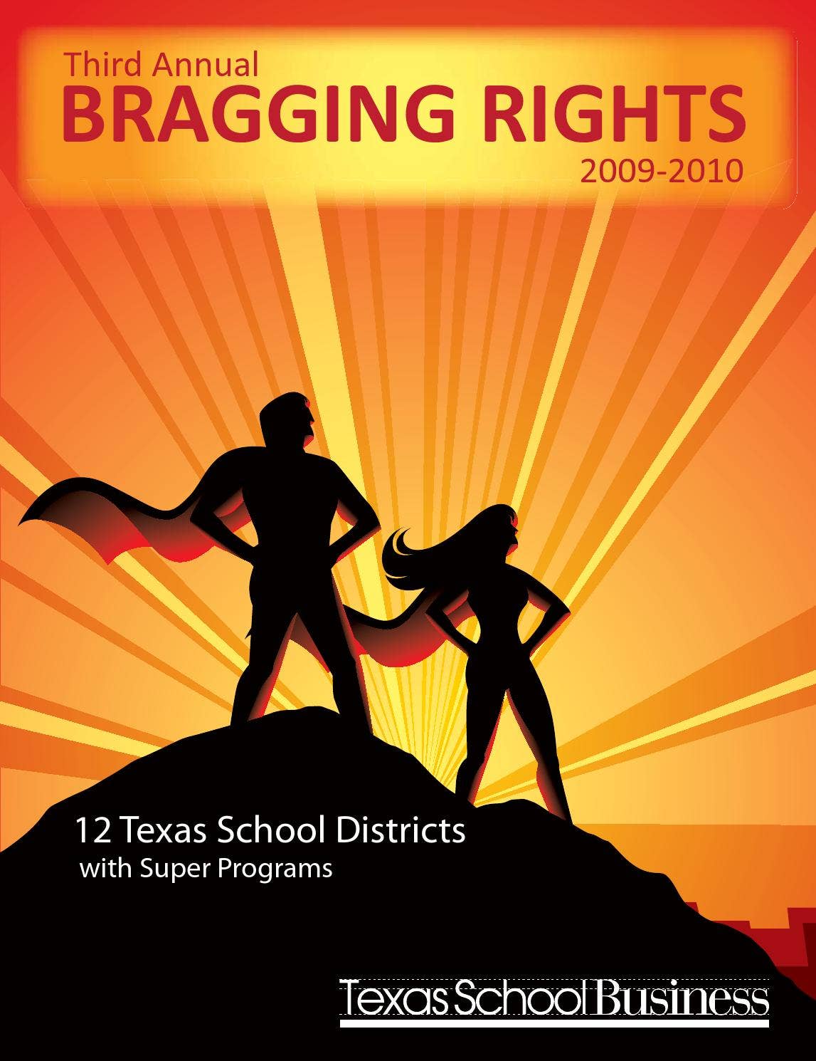 Third Annual Bragging Rights 2009-2010 by Texas Association of School ...