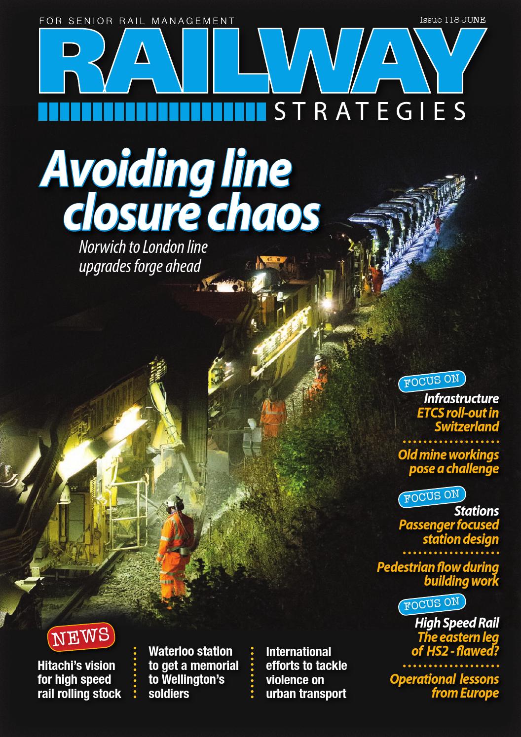 Railway Strategies Issue 118 June 2015 by Finelight Media Group - Issuu