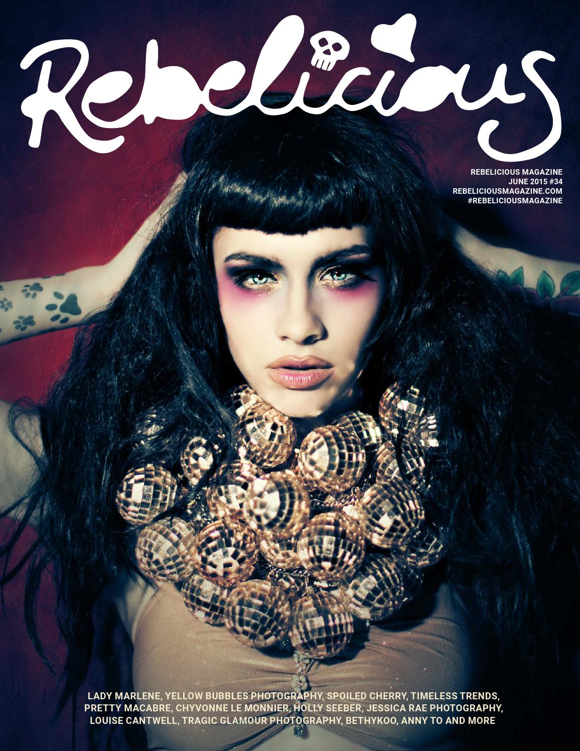 Rebelicious Issue 34 by Rebelicious Magazine - Issuu