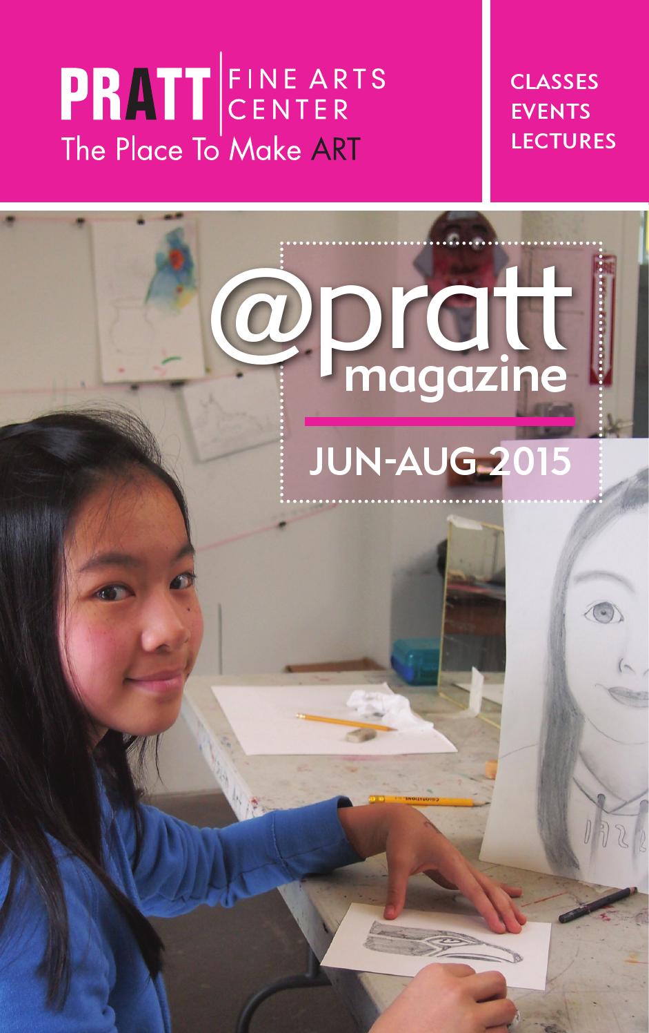 @Pratt Magazine - June - August 2015 by Pratt Fine Arts Center - Issuu