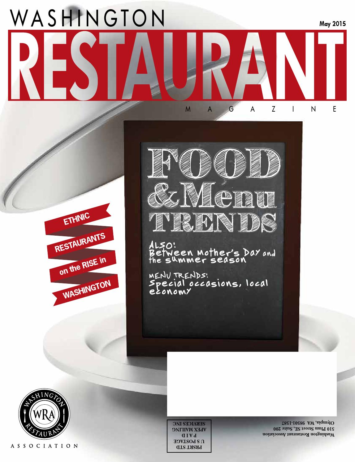 Washington Restaurant Magazine May 2015 by Washington Hospitality ...