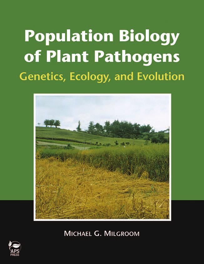 Population Biology of Plant Pathogens: Genetics, Ecology, and Evolution ...