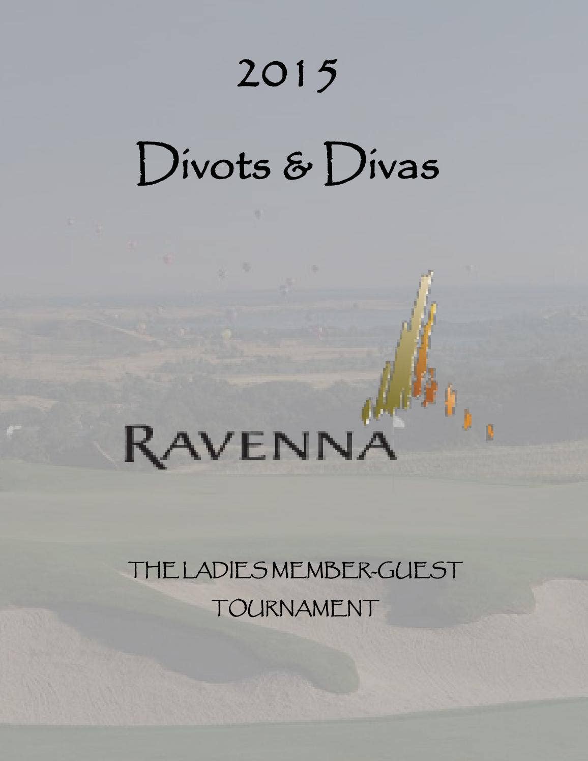 2015 Divots & Divas Tournament Book by The Club at Ravenna - Issuu