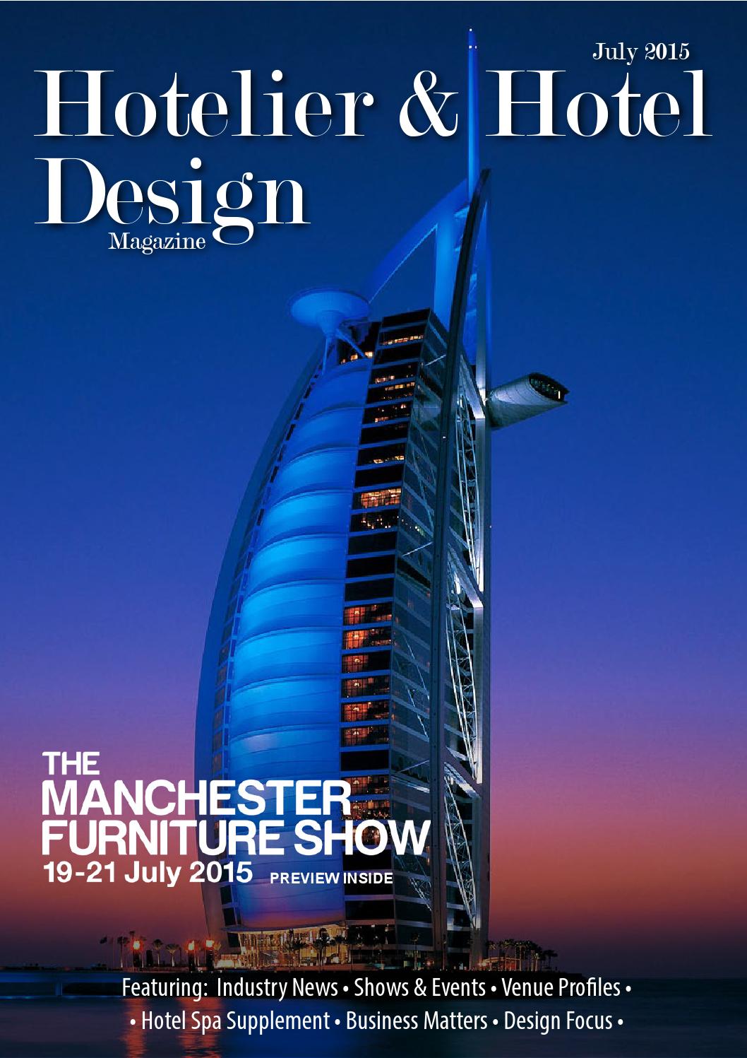 Hotelier & Hotel Design - July 2015 by Jet Digital Media Ltd - Issuu