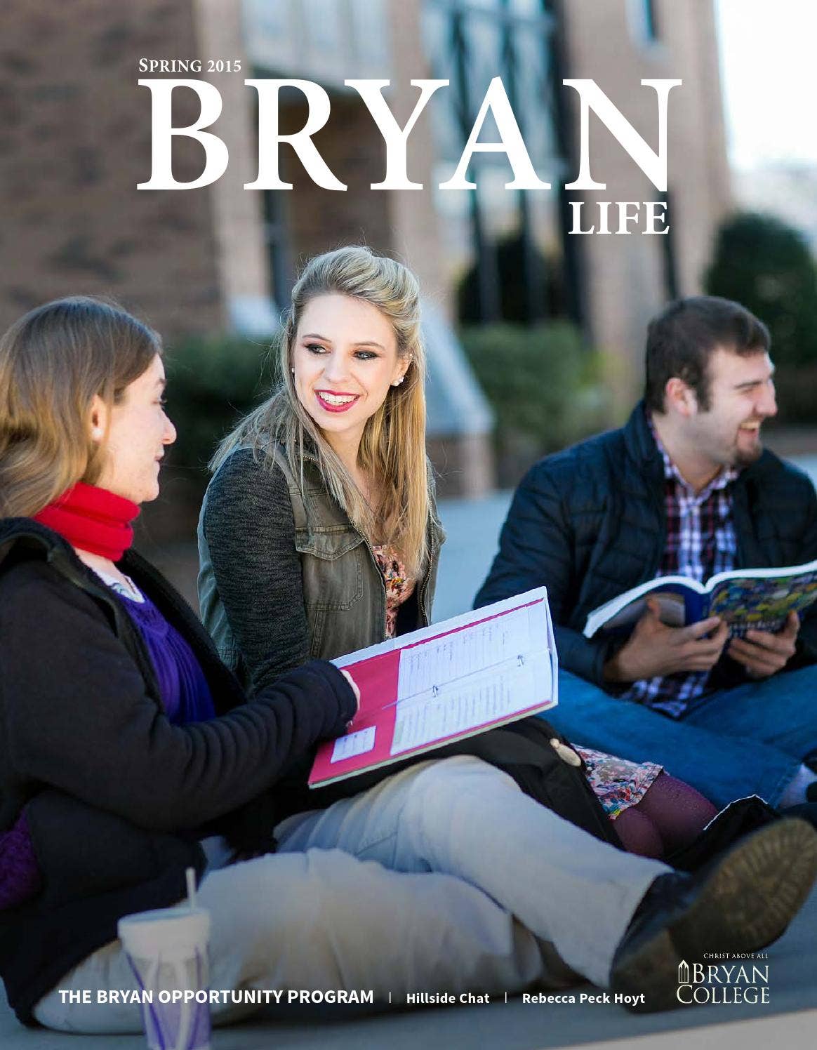 Bryan Life, Spring 2015 by Bryan College - Issuu