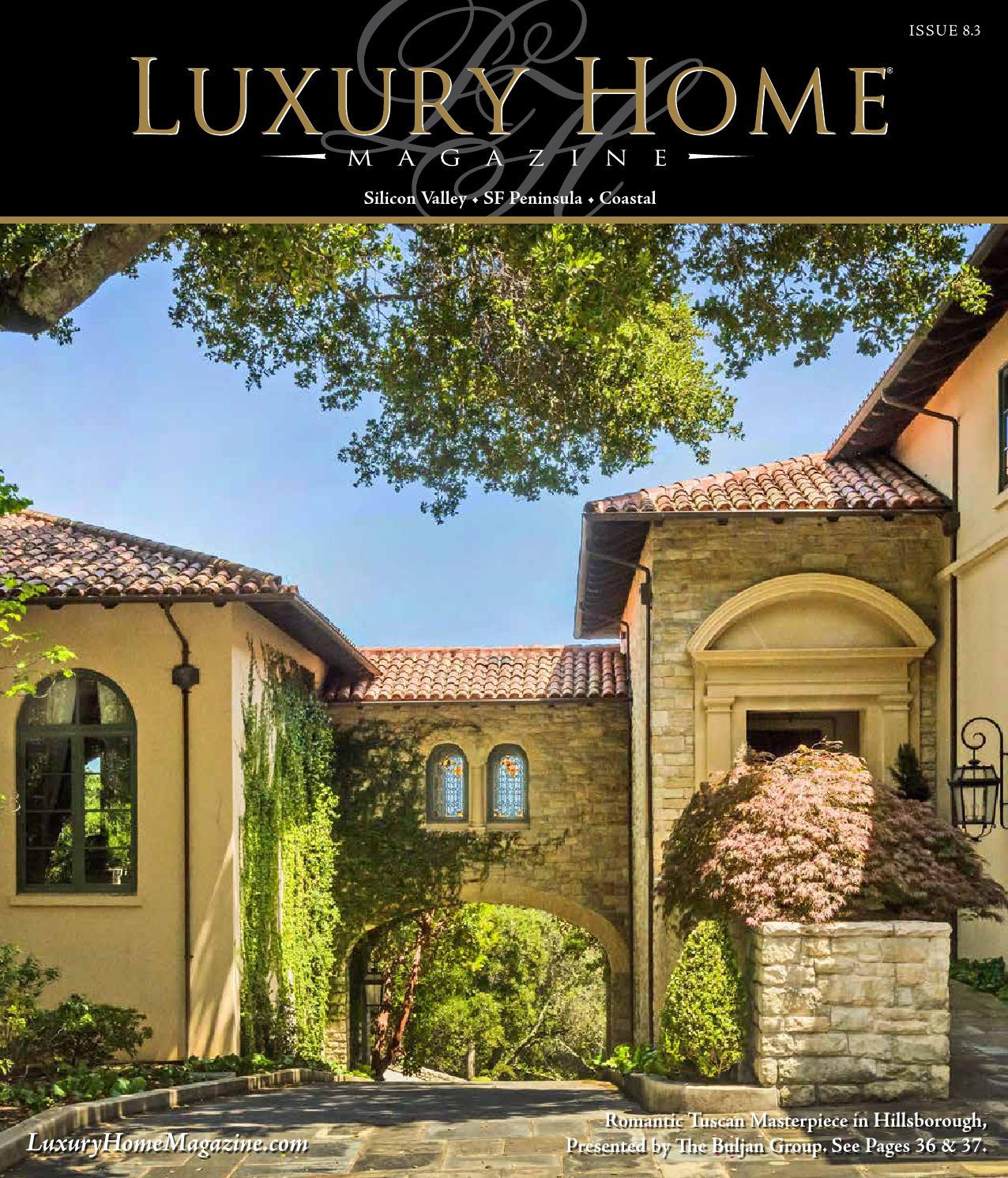 Luxury Home Magazine Silicon Valley | Peninsula | Coastal Issue 8.3 by ...