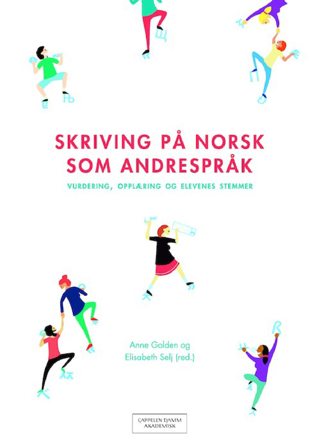 Skriving på norsk som andrespråk: Bla-i-bok by Cappelen Damm - Issuu