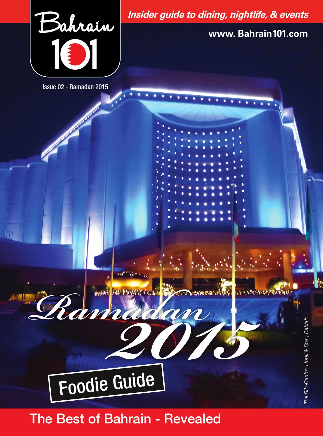 Bahrain101 - Ramadan June 2015 Issue by Gulf Insider Media - Issuu