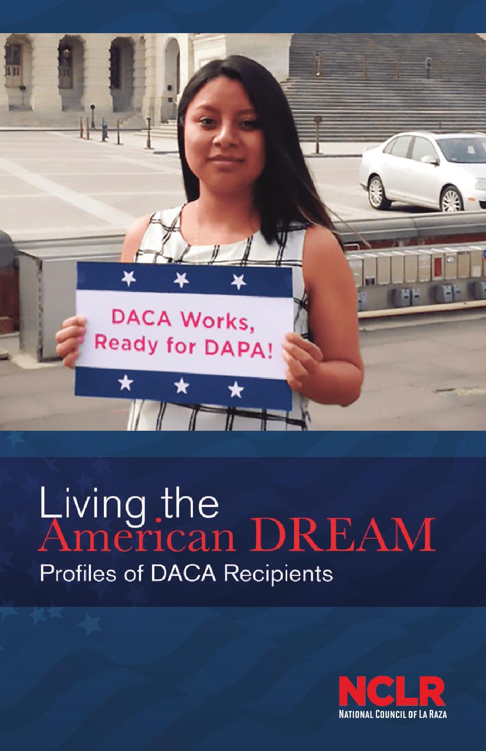 Living the American DREAM: Profiles of DACA Recipients by UnidosUS - Issuu