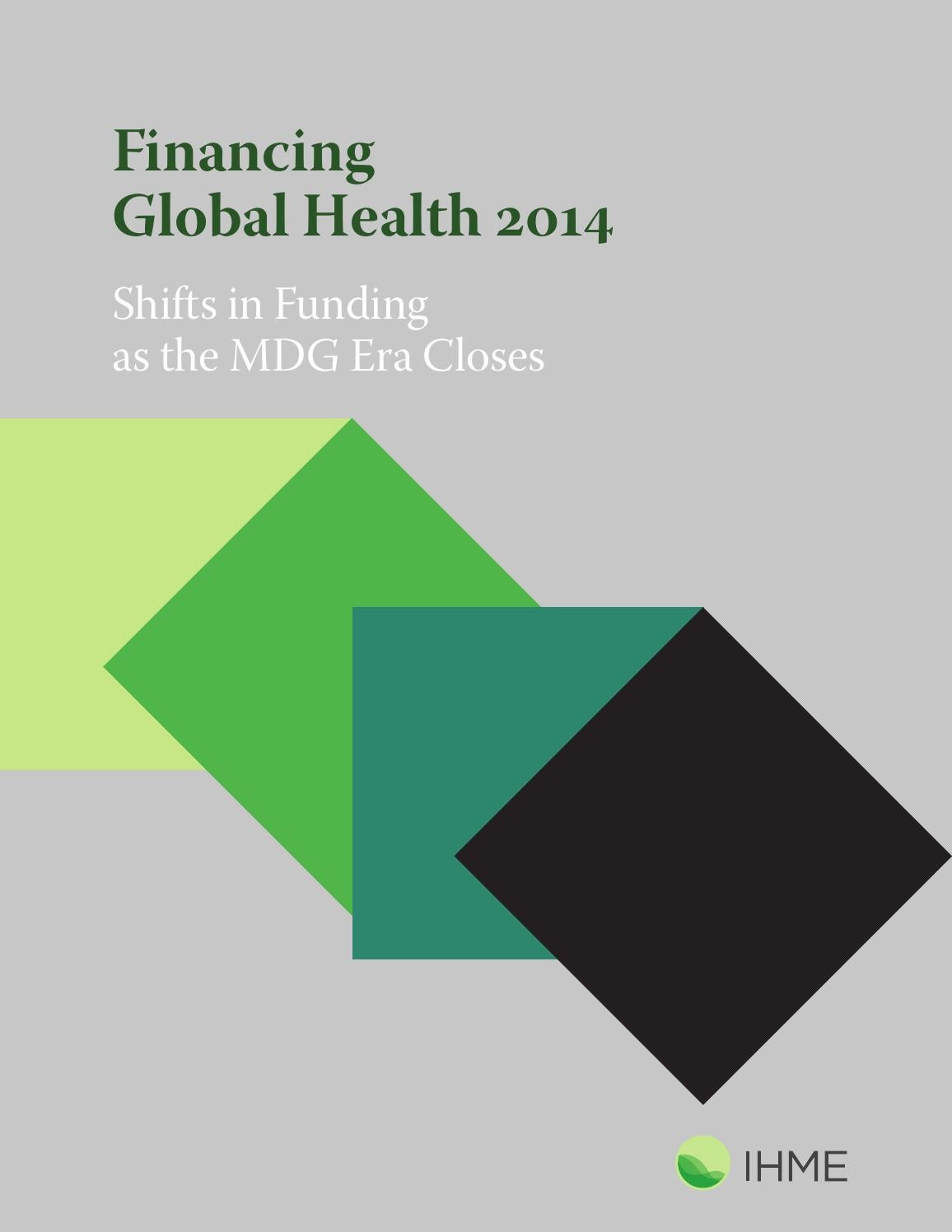 Financing Global Health 2014: Shifts in Funding as the MDG Era Closes ...