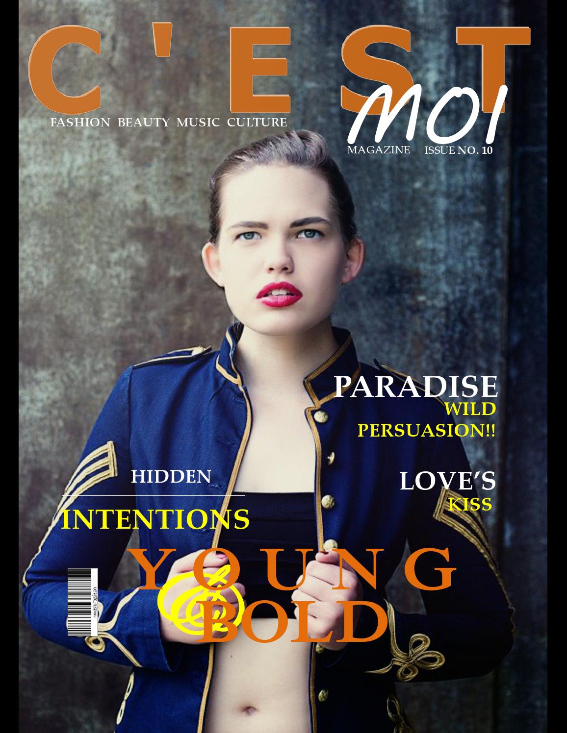 C'est Moi Magazine Issue Ten: Young and Bold Preview by C'EST MOI - Issuu