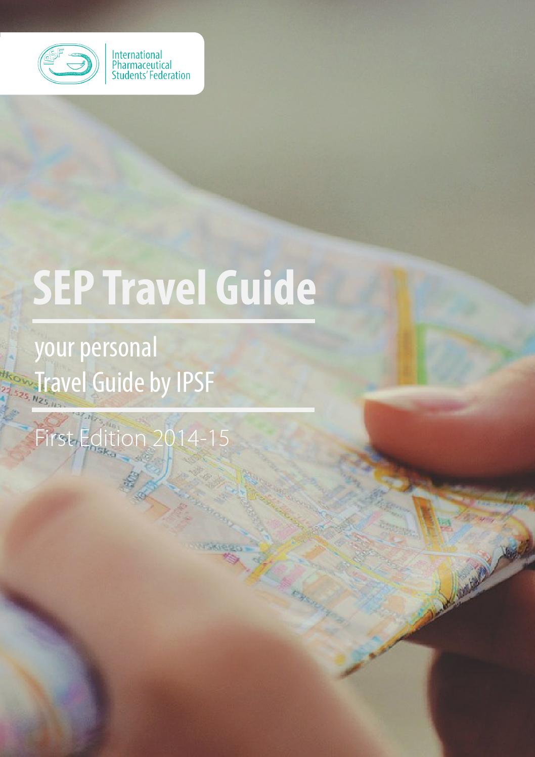 IPSF SEP Travel Guide, First Edition 2014-15 by International ...