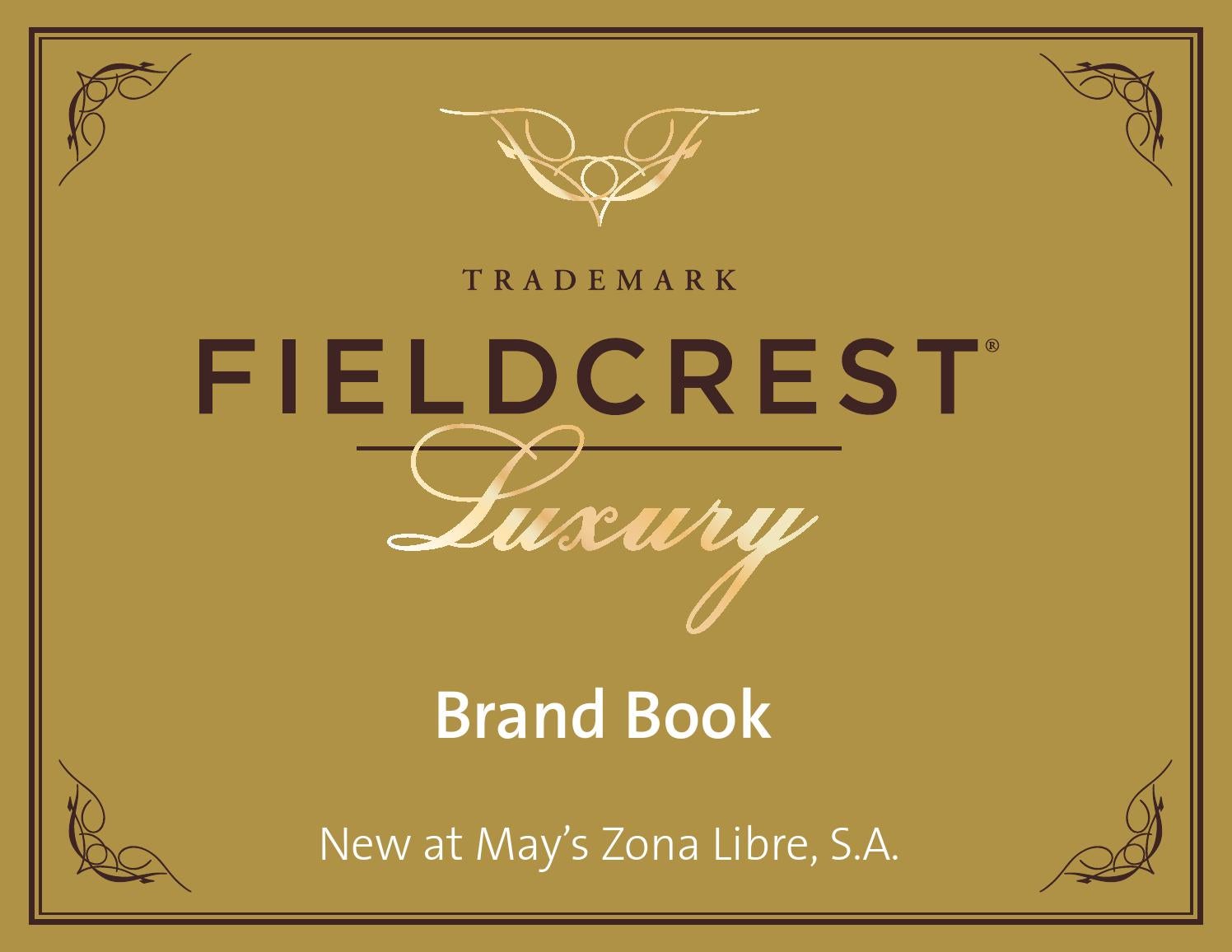 Fieldcrest brand book (low) by Mays Zona Libre - Issuu