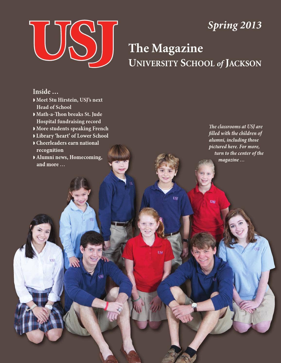 2013 spring usj magazine by University School of Jackson - Issuu