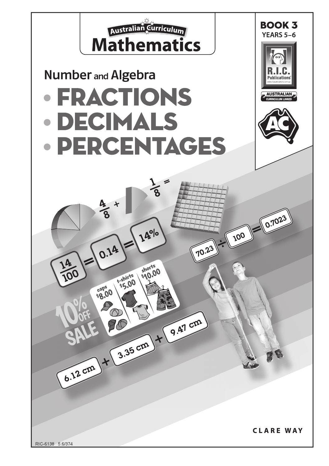 Australian Curriculum Mathematics: Fractions, Decimals and Percentages ...